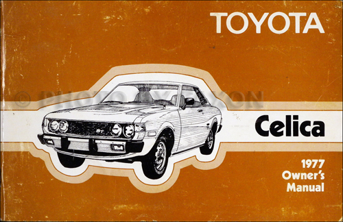 1977 Toyota Celica Owner's Manual Original
