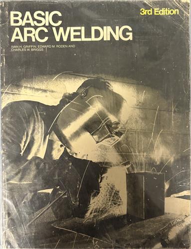 Basic arc welding 3rd Edition